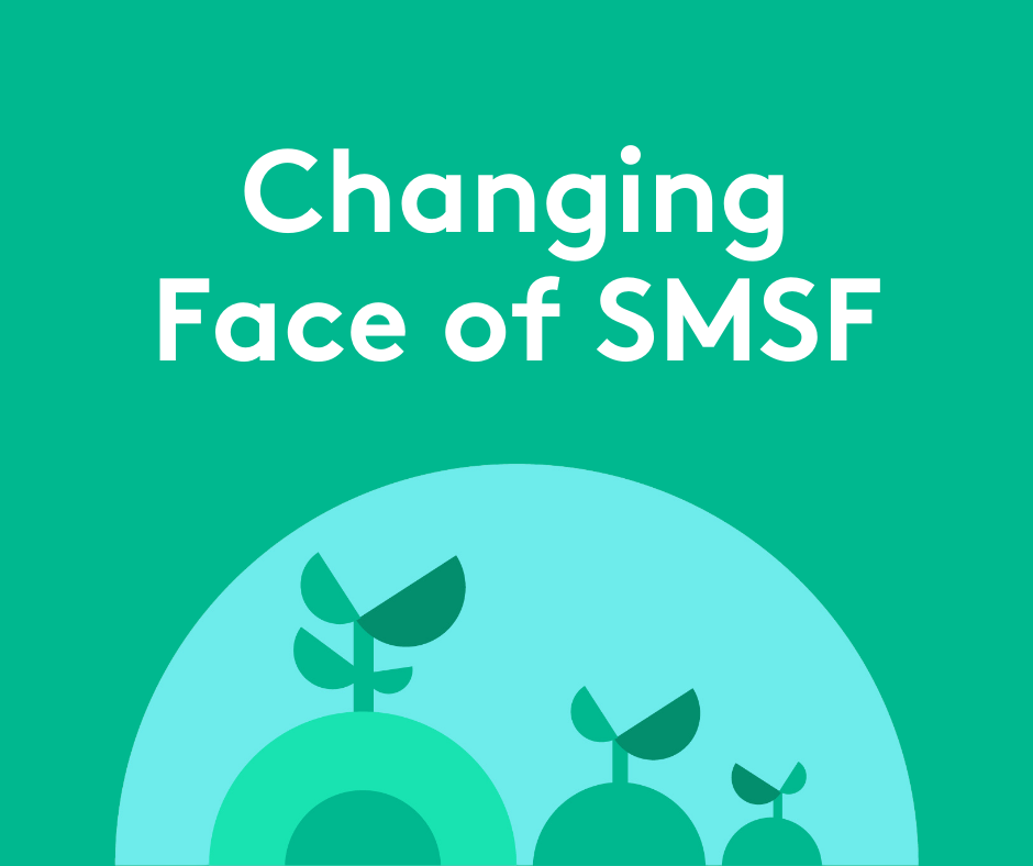 Changing Face of SMSF - December 2021 - Smarter SMSF