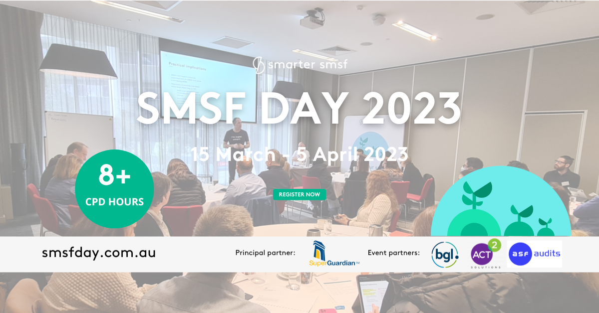 Wrap-up of the SMSF Day events 2023 - Smarter SMSF